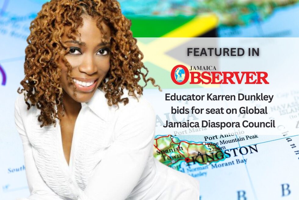 Educator Karren Dunkley bids for seat on Global Jamaica Diaspora ...
